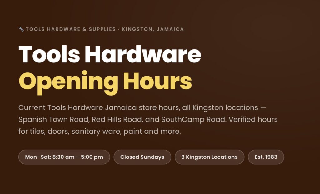 Tools Hardware Opening Hours Jamaica – All Locations & Hours